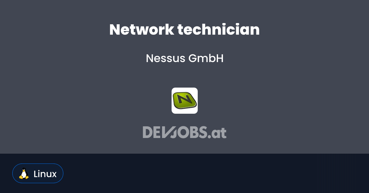 Network technician at Nessus GmbH | DEVjobs.at