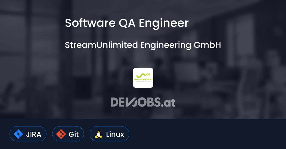 Software QA Engineer at StreamUnlimited Engineering GmbH | DEVjobs.at